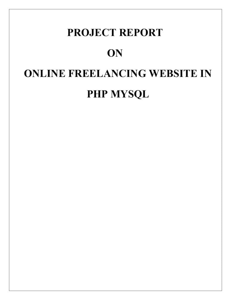 Freelancing Website Project in PHP Mysql Project Report | Projectworlds ...